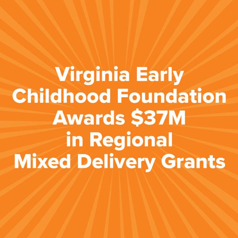 Virginia Early Childhood Foundation - Virginia Early Childhood Foundation